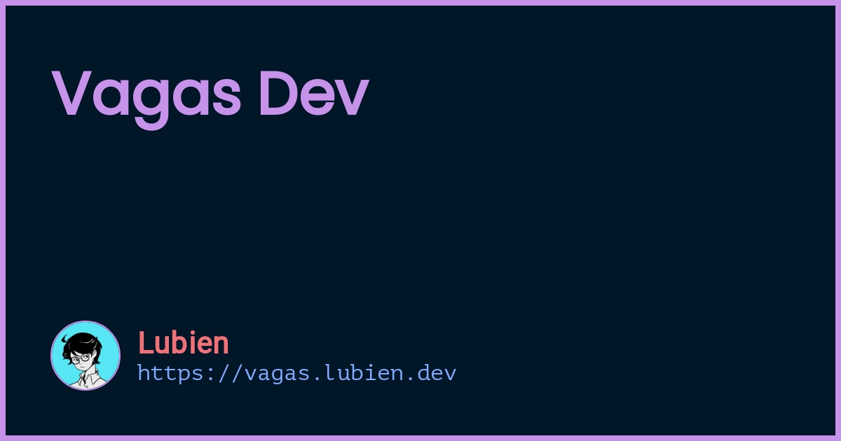 Vagas - lubien.dev